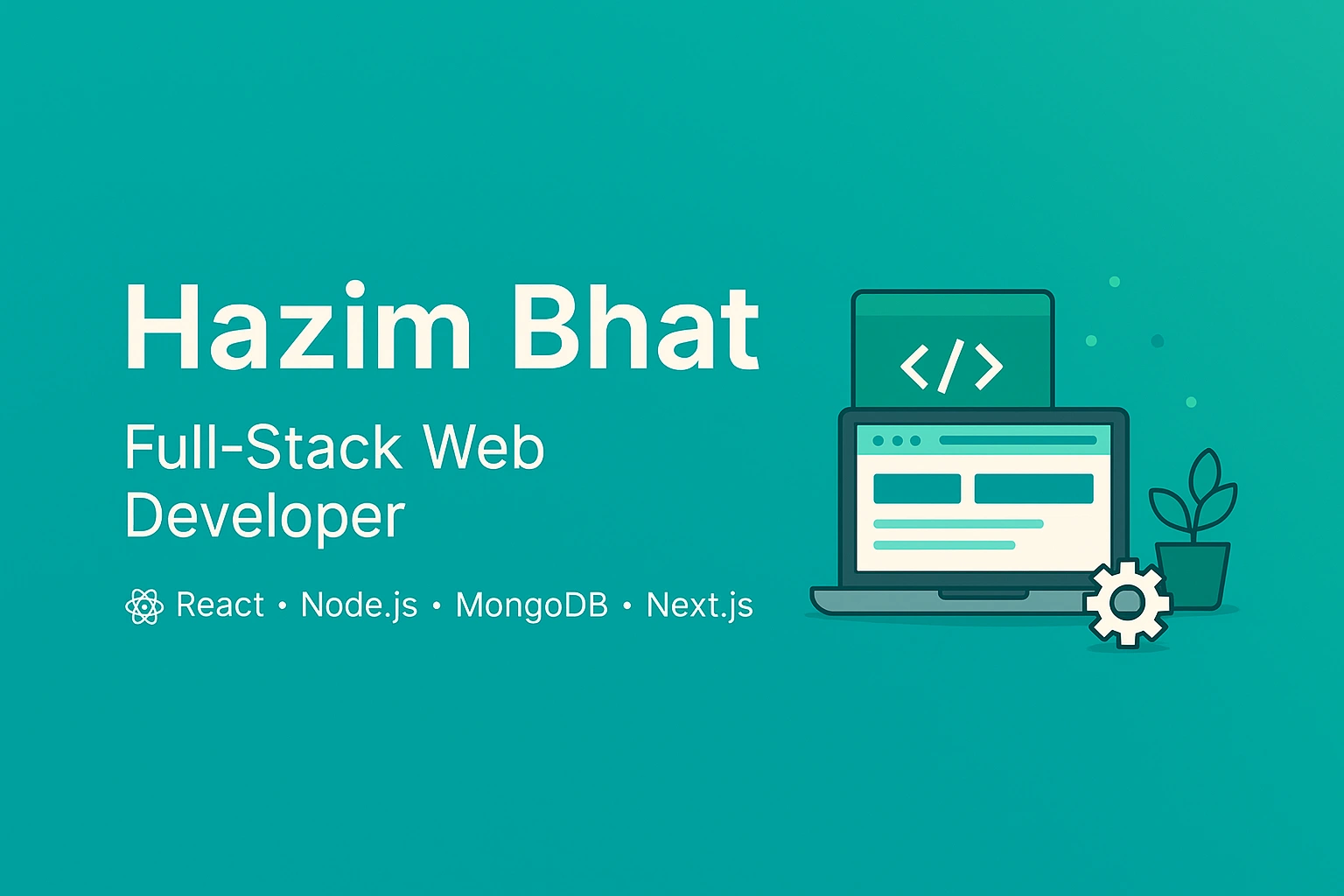 Hazim Bhat - Web Developer Portfolio